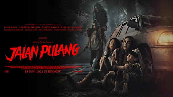 Jadwal Film Jalan Pulang di Seluruh Bioskop Indonesia - teater.co