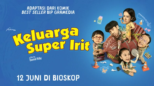 Jadwal Film Keluarga Super Irit di Seluruh Bioskop Indonesia - teater.co